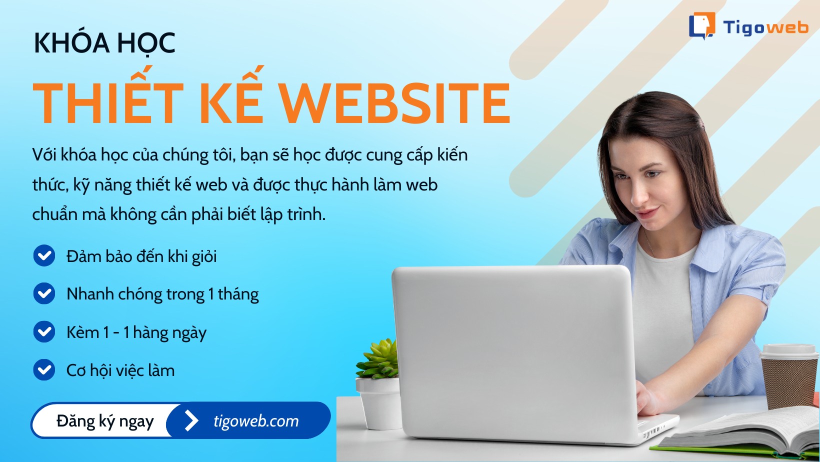 Khóa học Thiết kế website Cấp Tốc Kèm 1 - 1 - Tigoweb